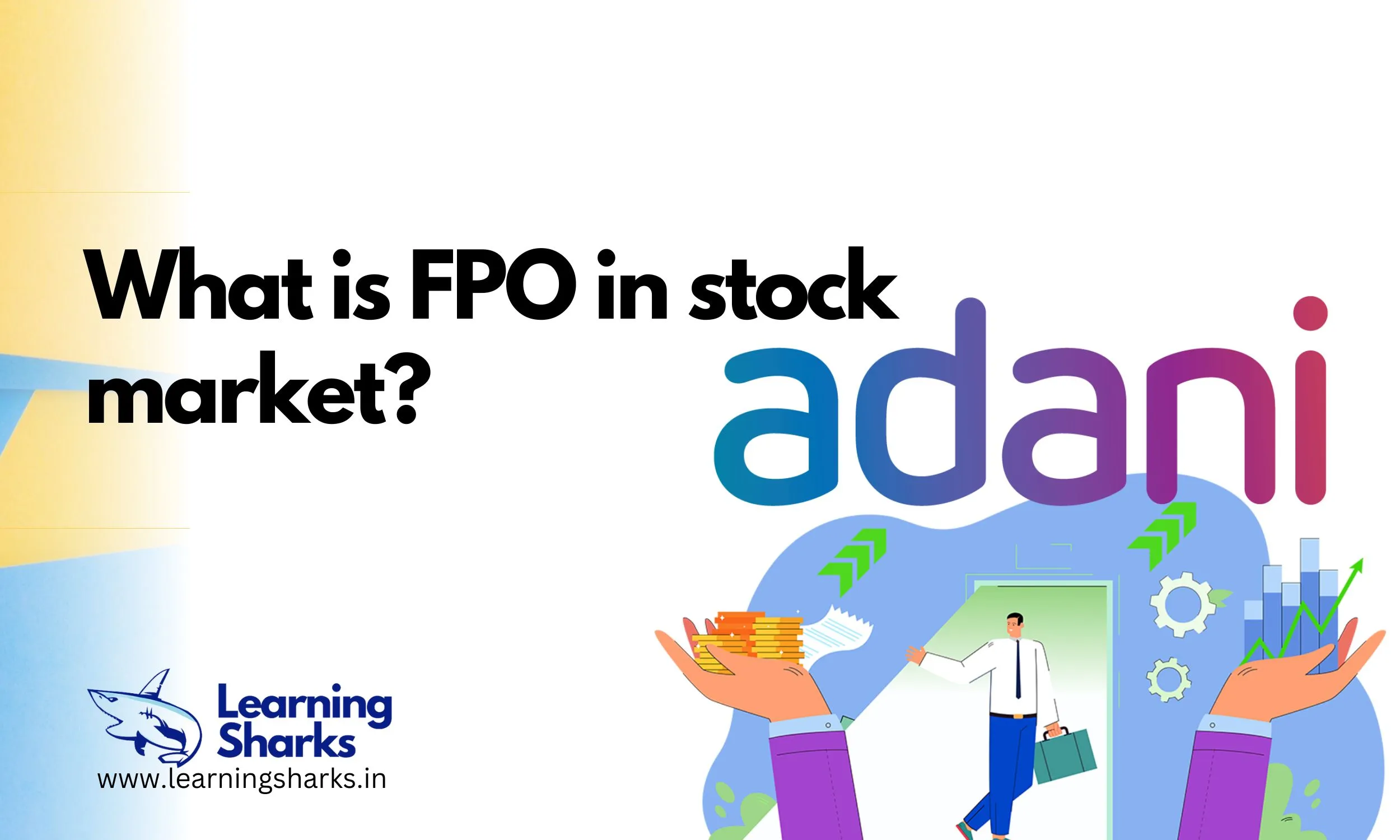 What is FPO in stock market? - Learning sharks-Share Market Institute
